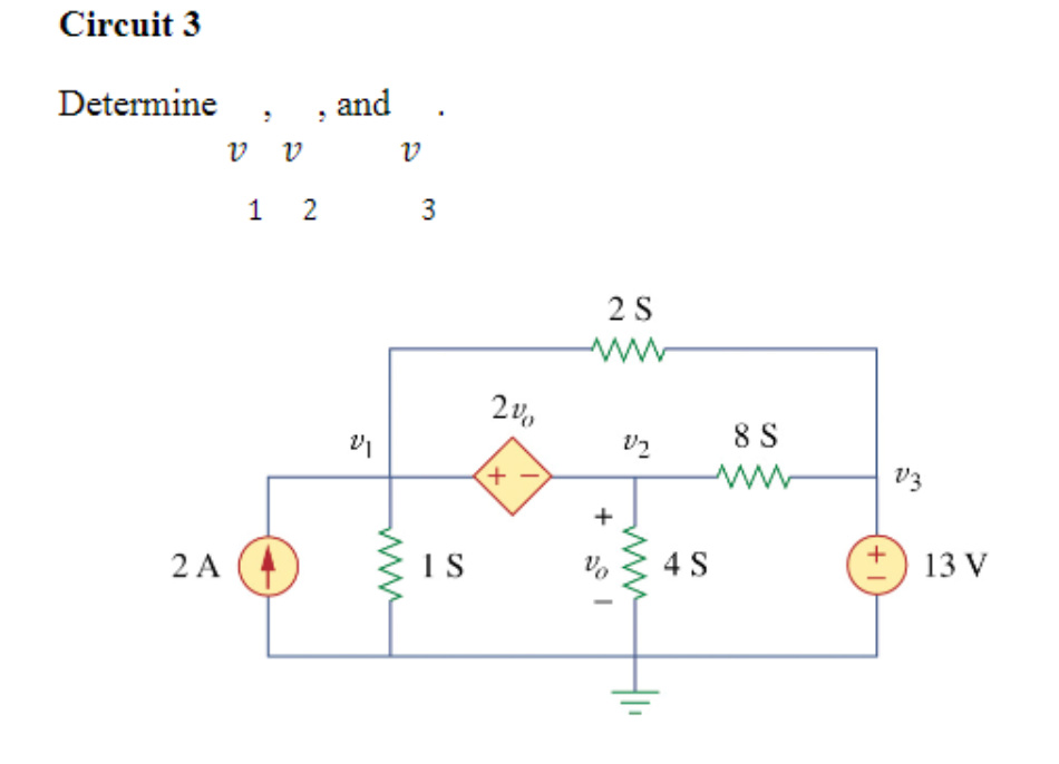 Solved Determine V1, V2, and V3. Conductance is written in | Chegg.com