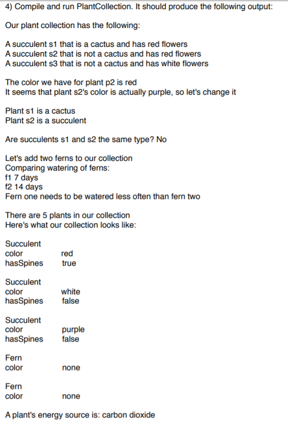 Solved 1) Create an abstract class Plant with the following | Chegg.com
