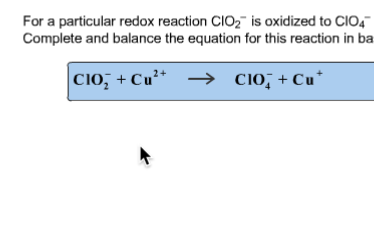 Solved For a particular redox reaction CIO2- is oxidized to | Chegg.com