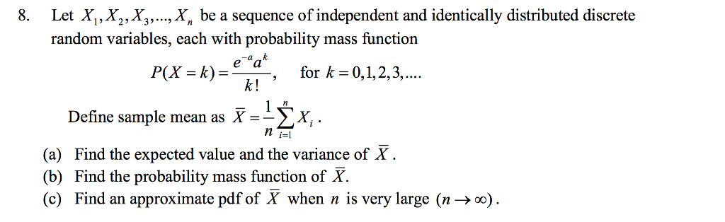 Solved Let X_1, X_2, X_3, ..., X_n, be a sequence of | Chegg.com