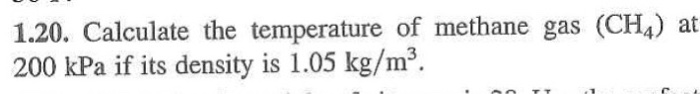 Solved 1.20. Calculate the temperature of methane gas (CH4) | Chegg.com