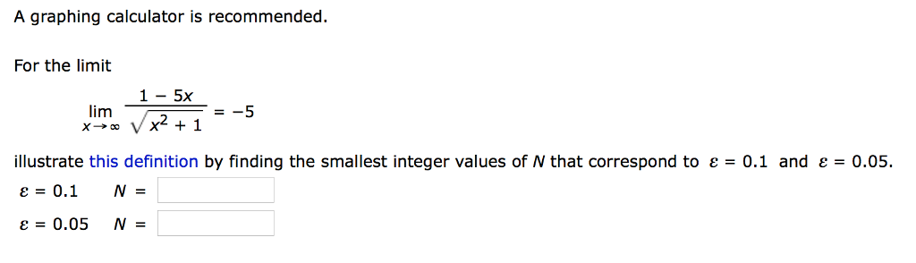 Solved A graphing calculator is recommended For the limit 1- | Chegg.com