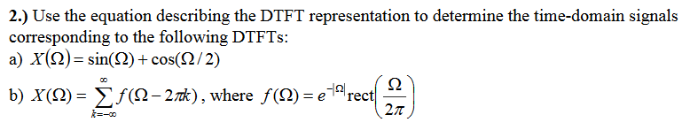 Solved Use the equation describing the DTFT representation | Chegg.com