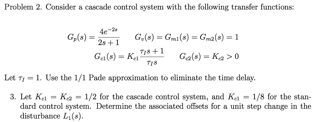 Problem 2. Consider a cascade control system with the | Chegg.com