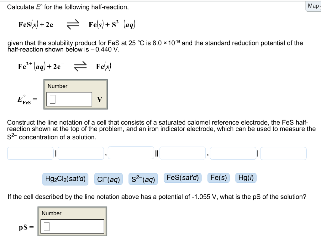 Solved Calculate E° for the following half-reaction, Map 근 | Chegg.com