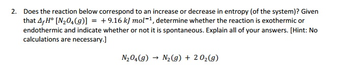 Solved Does The Reaction Below Correspond To An Increase Or Chegg