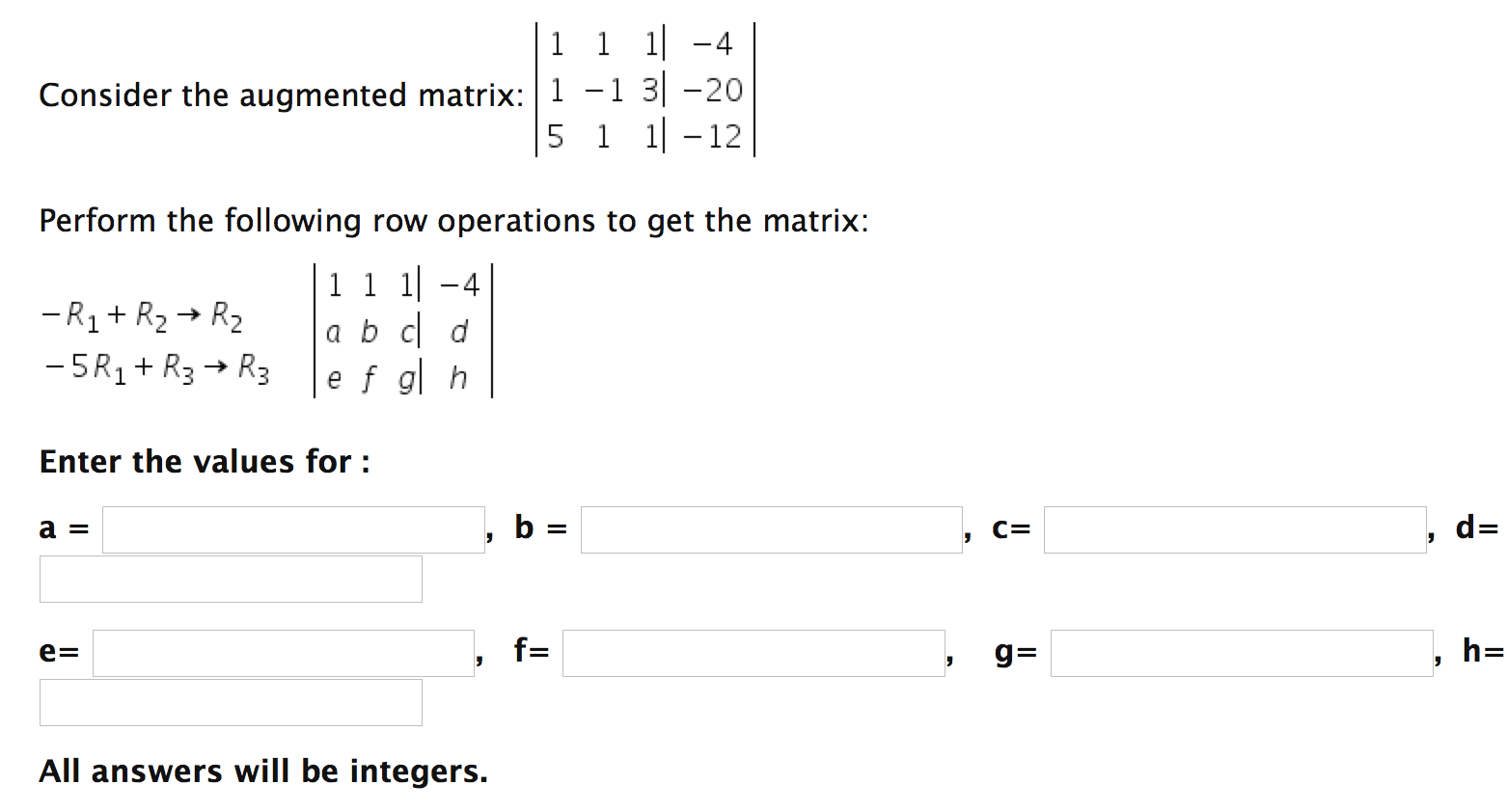Solved Consider the augmented matrix: Perform the following | Chegg.com