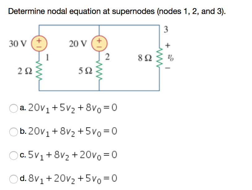 Solved Determine nodal equation at supernodes (nodes 1, 2, | Chegg.com