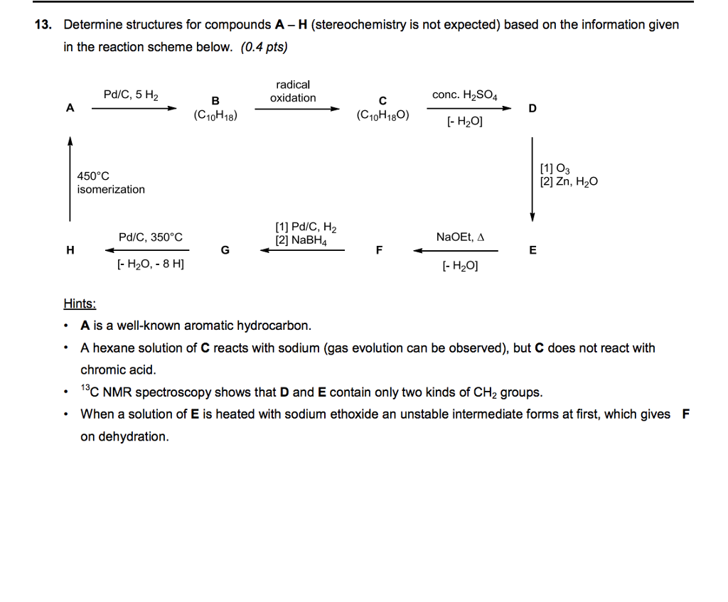 Solved 13. Determine structures for compounds A-H | Chegg.com