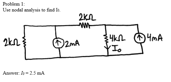 Solved Use nodal analysis to find I_0. Answer: I_0 = 2.5 mA | Chegg.com