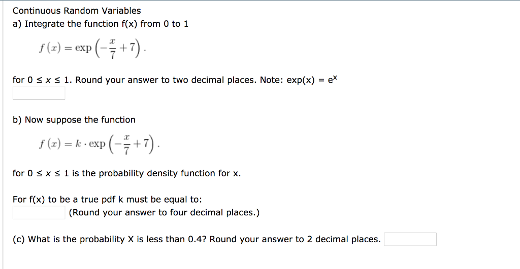 Solved Continuous Random Variables a) Integrate the function | Chegg.com