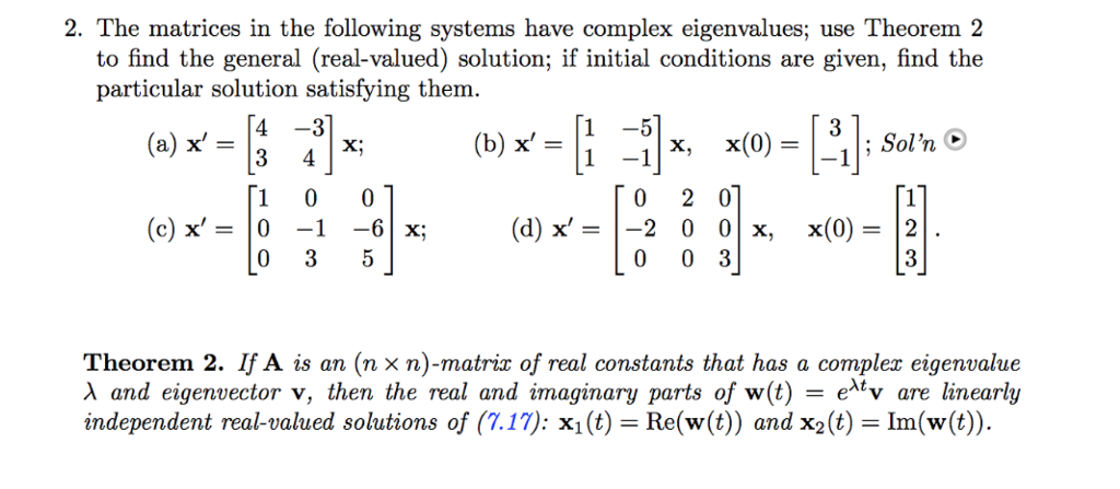 Solved 2. The matrices in the following systems have complex | Chegg.com