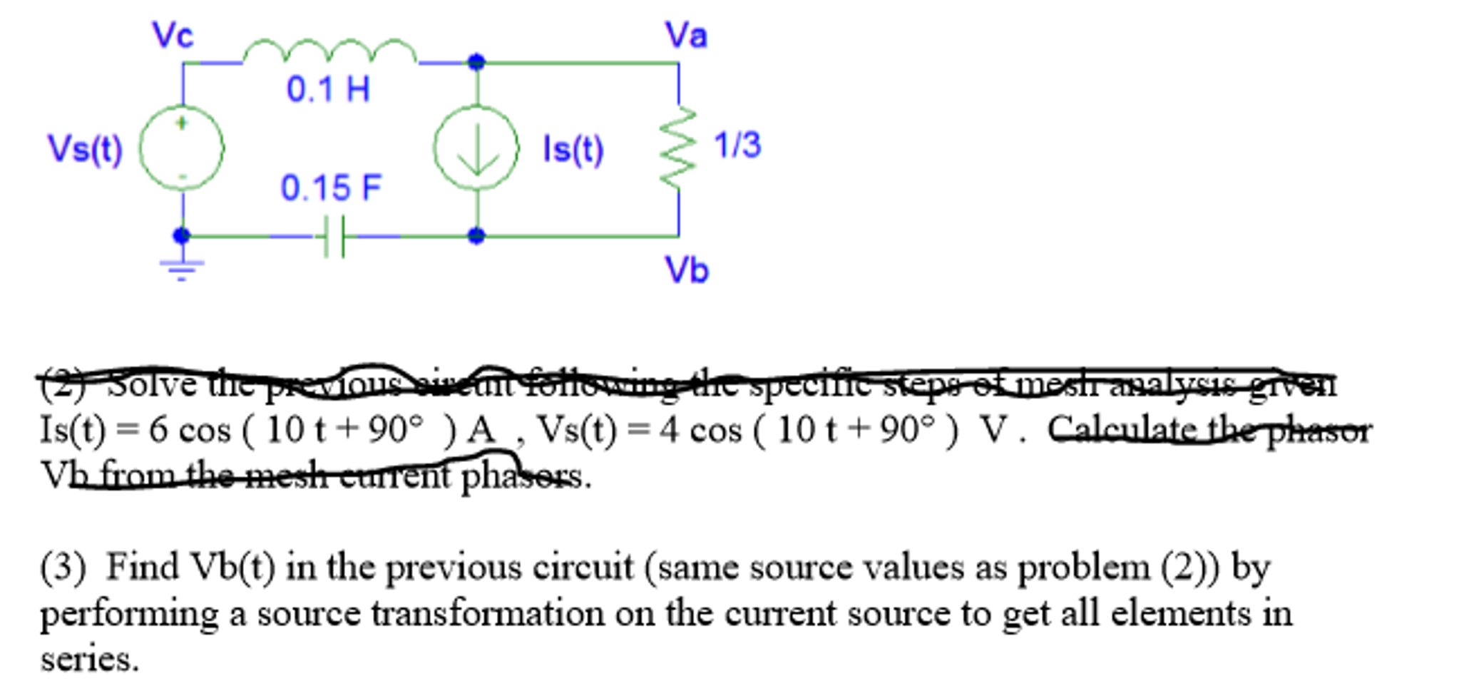 Solved Find Vb(t) in the previous circuit (same source | Chegg.com