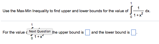 Solved Use the Max- Min Inequality to find upper and lower | Chegg.com