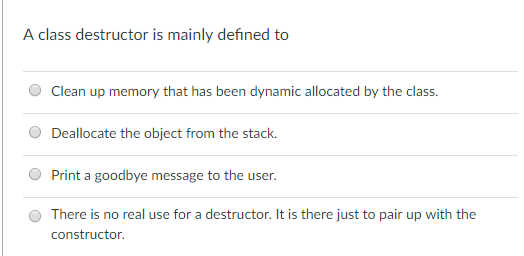 Solved Regarding a class constructor and destructor | Chegg.com