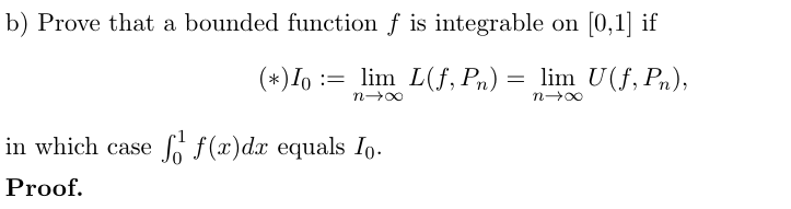 Solved b) Prove that a bounded function f is integrable on | Chegg.com