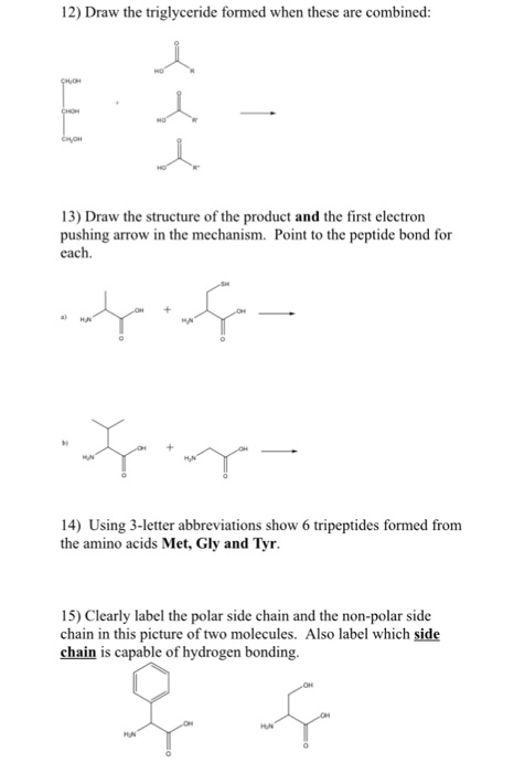 Solved Draw the triglyceride formed when these are combined: | Chegg.com