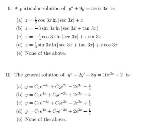 Solved 9. A particular solution of y" + 9y = 3 sec 3x is (a) | Chegg.com