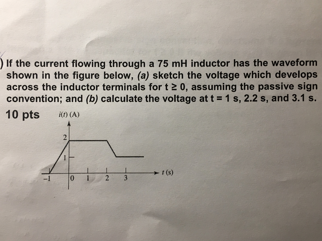 Solved ) If the current flowing through a 75 mH inductor has | Chegg.com