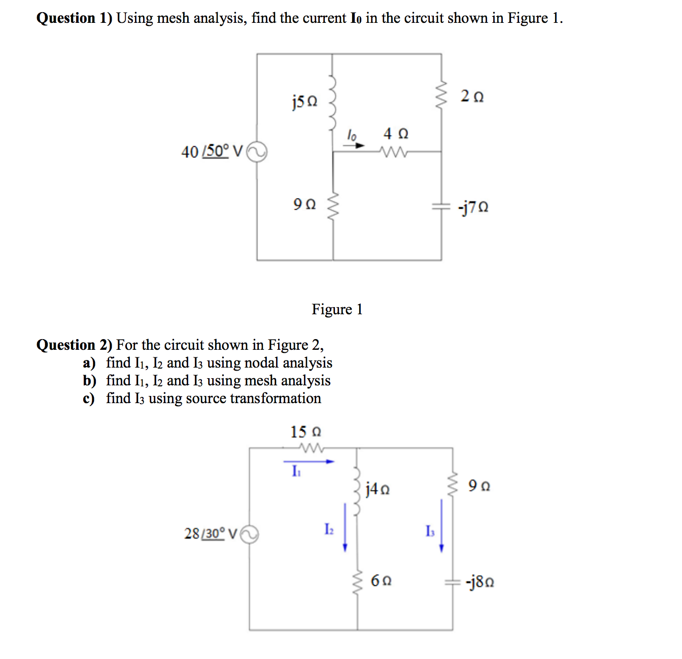 Solved Using Mesh Analysis Find The Current I0 In The 5224
