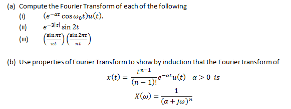 Solved Compute The Fourier Transform Of Each Of The 
