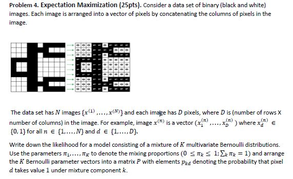 Problem 4 Expectation Maximization 25pts Consider