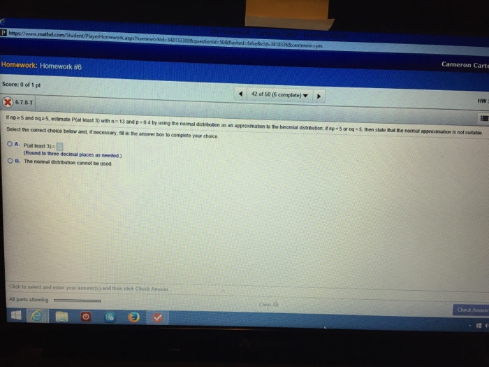Solved If np 5 and nq 5, estimate p(at least 3 ) with n = | Chegg.com