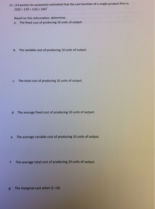 Solved An economist estimated that the cost function of a | Chegg.com