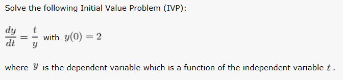 Solved Solve the following Initial Value Problem (IVP): | Chegg.com