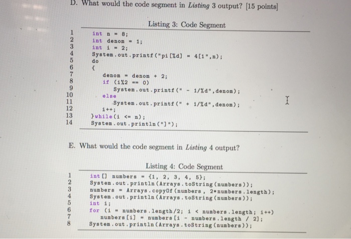 Solved What would the code segment in Listing 3 output? Int | Chegg.com