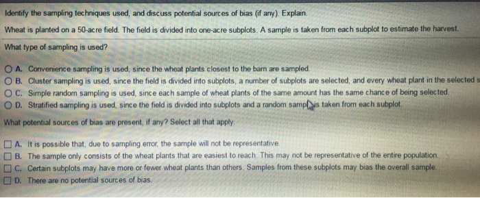 Solved Identify the sampling techniques used, and discuss | Chegg.com