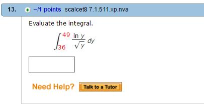 Solved Evaluate the integral. Integral^49_36 ln y/squareroot | Chegg.com