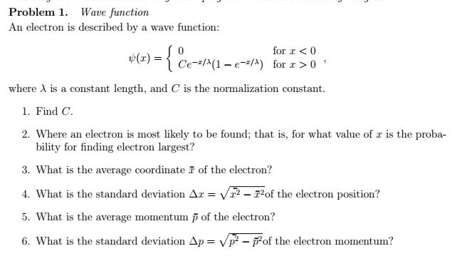 Solved Wave Function An Electron Is Described By A Wave