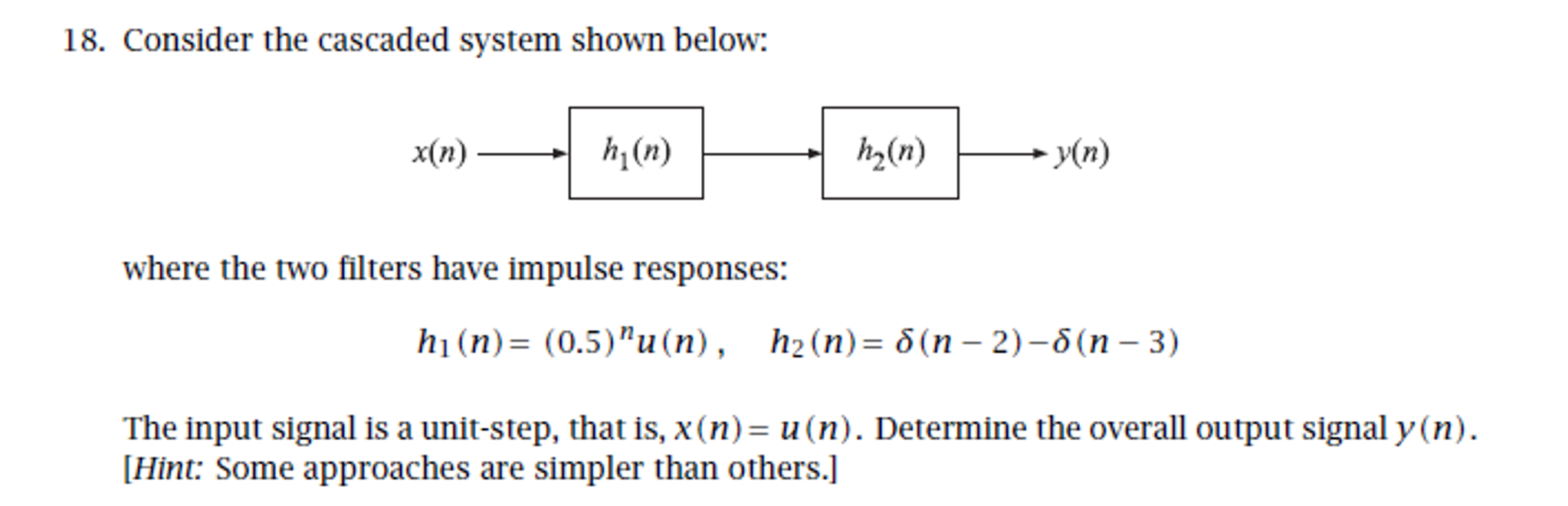 Solved Consider The Cascaded System Shown Below Where The