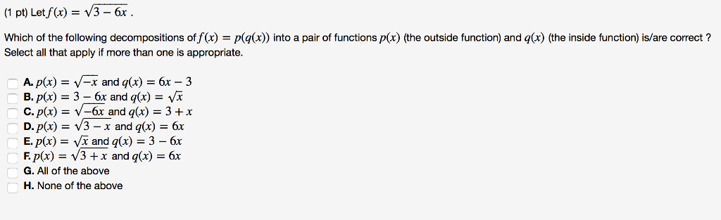 Solved Let f(x) = squareroot 3 - 6x. Which of the following | Chegg.com