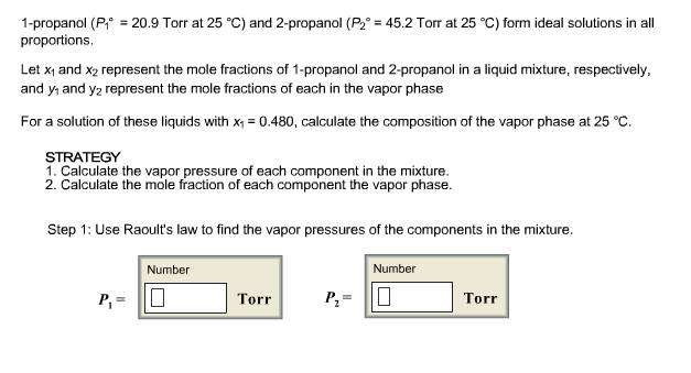 Solved 1-propanol (P degree _1 = 20.9 Torr at 25 degree C) | Chegg.com