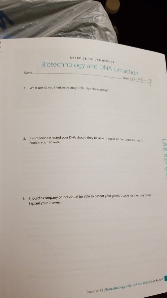 Solved EXERCISE 13: LABREPORT Biotechnology and DNA Extract | Chegg.com