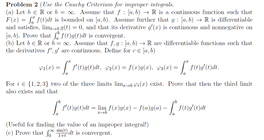 Solved Use the Cauchy Criterium for improper integrals. (a) | Chegg.com