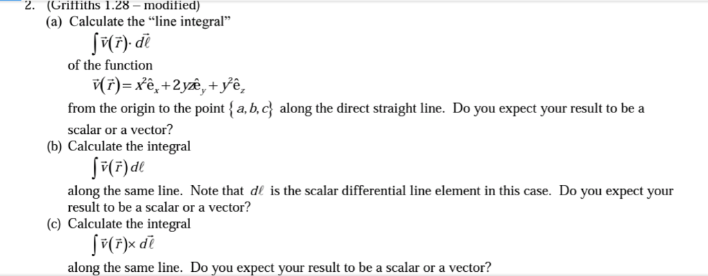 Solved Griffiths - Problem 1.28 (MODIFIED) Prove that the | Chegg.com