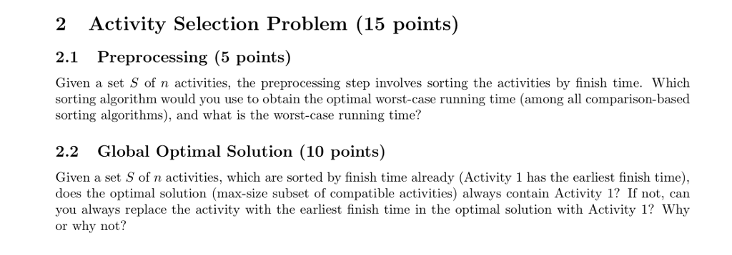 Solved 2 Activity Selection Problem (15 points) 2.1 | Chegg.com