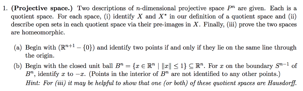 1 Projective Space Two Descriptions Of