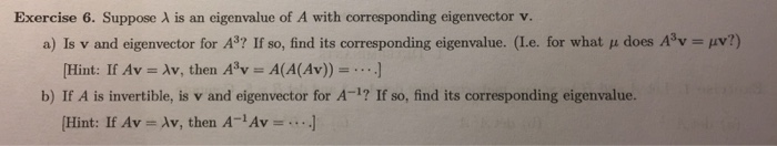 Solved Suppose lambda is an eigenvalue of A with | Chegg.com