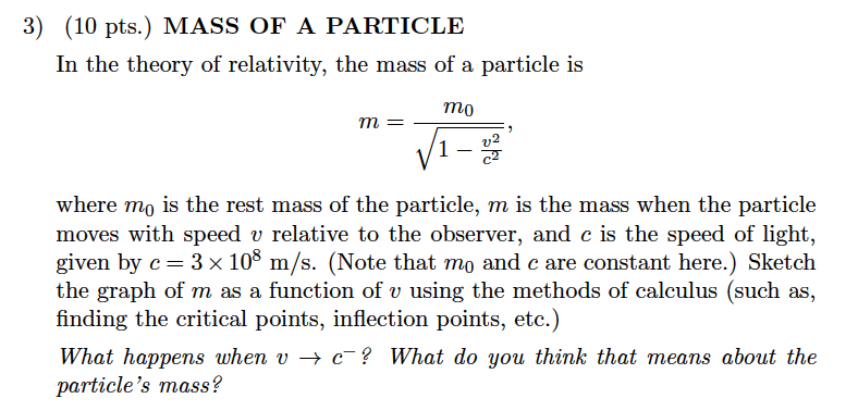 Solved 3) (10 pts.) MASS OF A PARTICLE In the theory of | Chegg.com