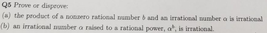 Solved Q5 Prove or disprove: (a) the product of a nonzero | Chegg.com