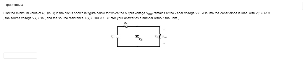 Solved QUESTION 4 oita Assume in Zane V 13 Find the minimum | Chegg.com