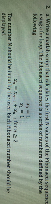 Solved 2 A Write A Matlab Script That Calculates The First