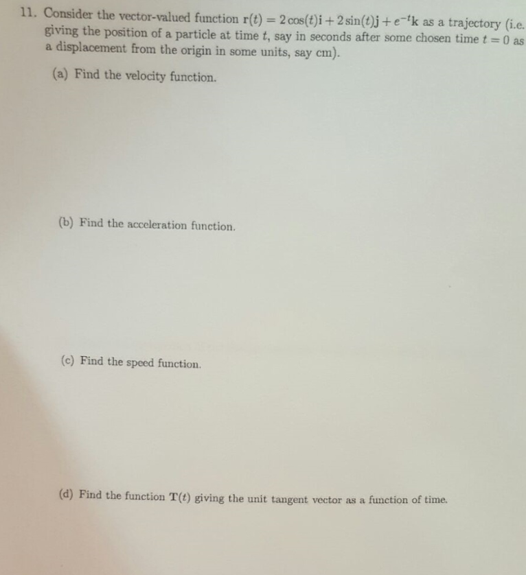 Solved 11. Consider the vector-valued function r() 2 cos(t)i | Chegg.com