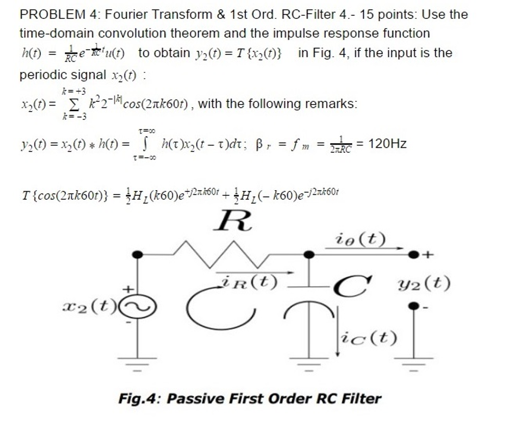 Solved Use the time-domain convolution theorem and the | Chegg.com