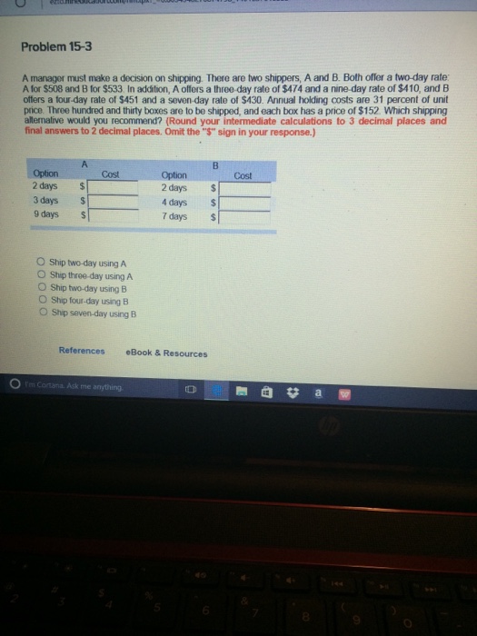 Solved A manager must make a decision on shipping. There are | Chegg.com