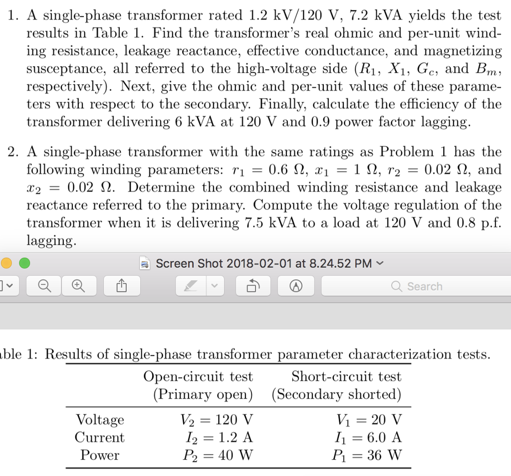 Solved 1. A single-phase transformer rated 1.2 kV/120 V, 7.2 | Chegg.com